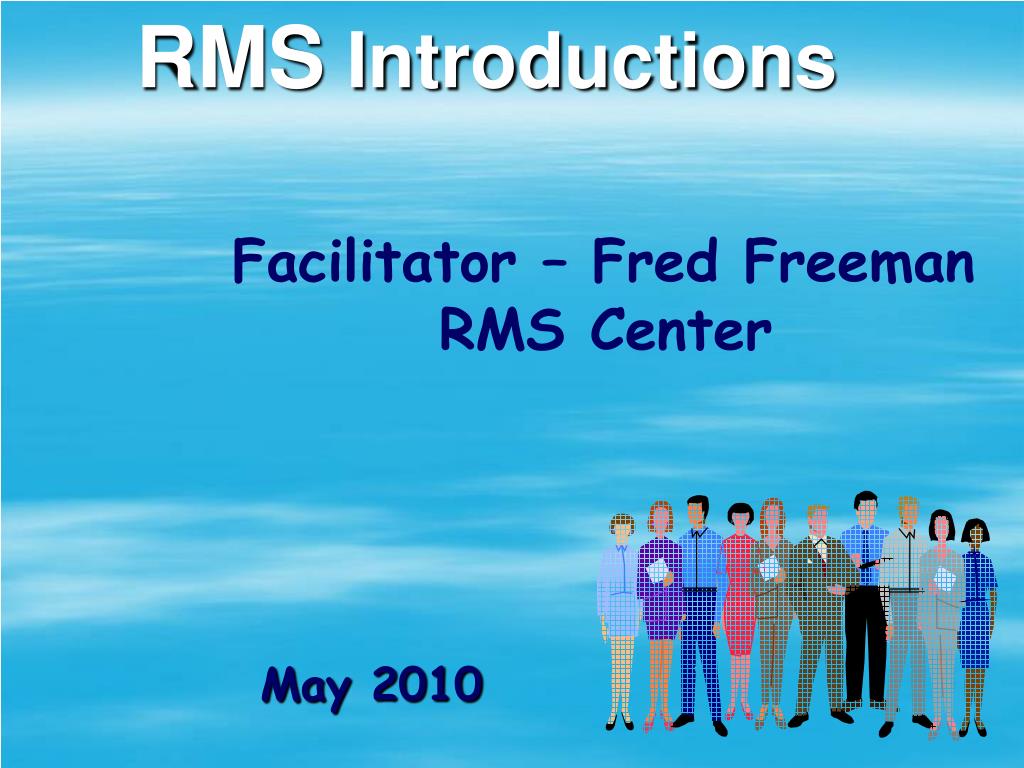 PPT - RMS Introductions PowerPoint Presentation, free download - ID:1208886