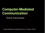 PPT - Computer-Mediated Communication PowerPoint Presentation, free ...