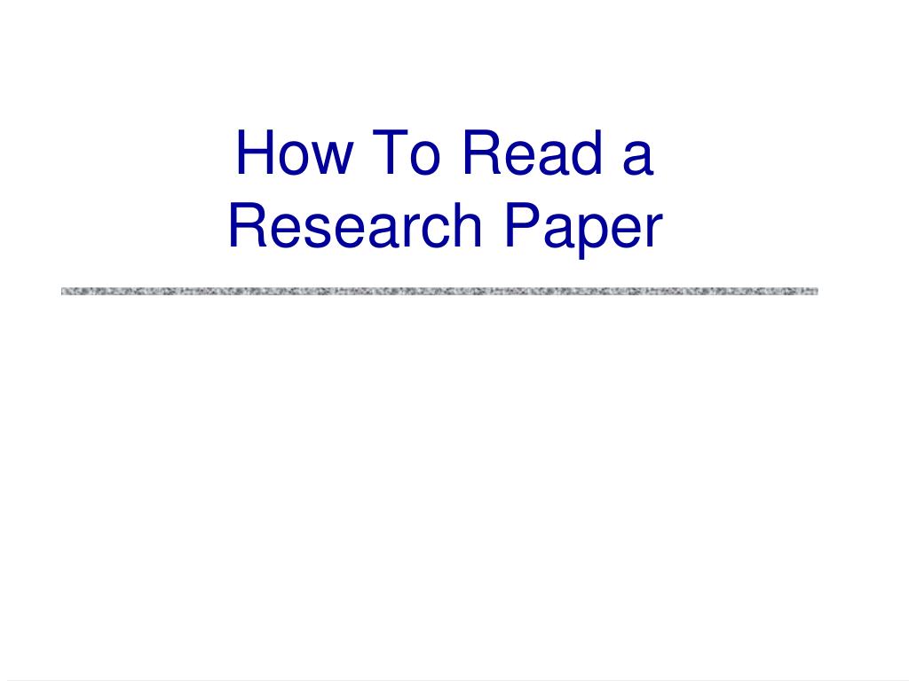 PPT - Essential Guide: How to Read Research Papers Effectively ...