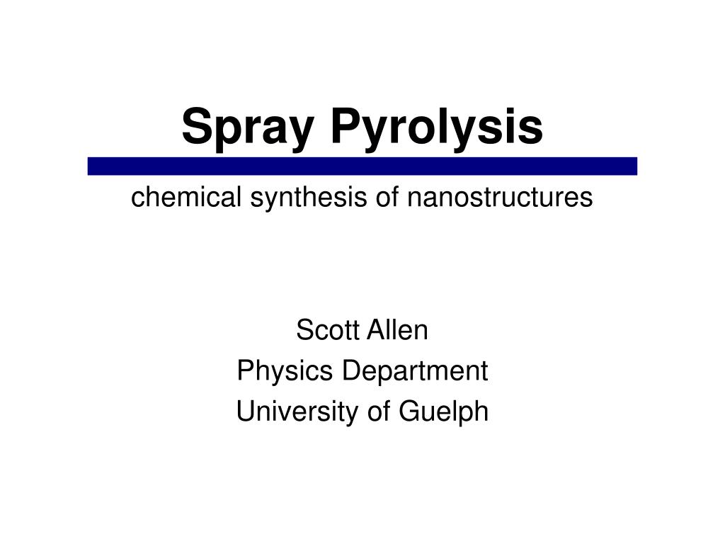 PPT - Spray Pyrolysis PowerPoint Presentation, free download - ID:1209275