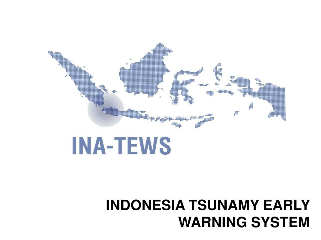 PPT - Indonesian Tsunami Early Warning System Overview PowerPoint ...