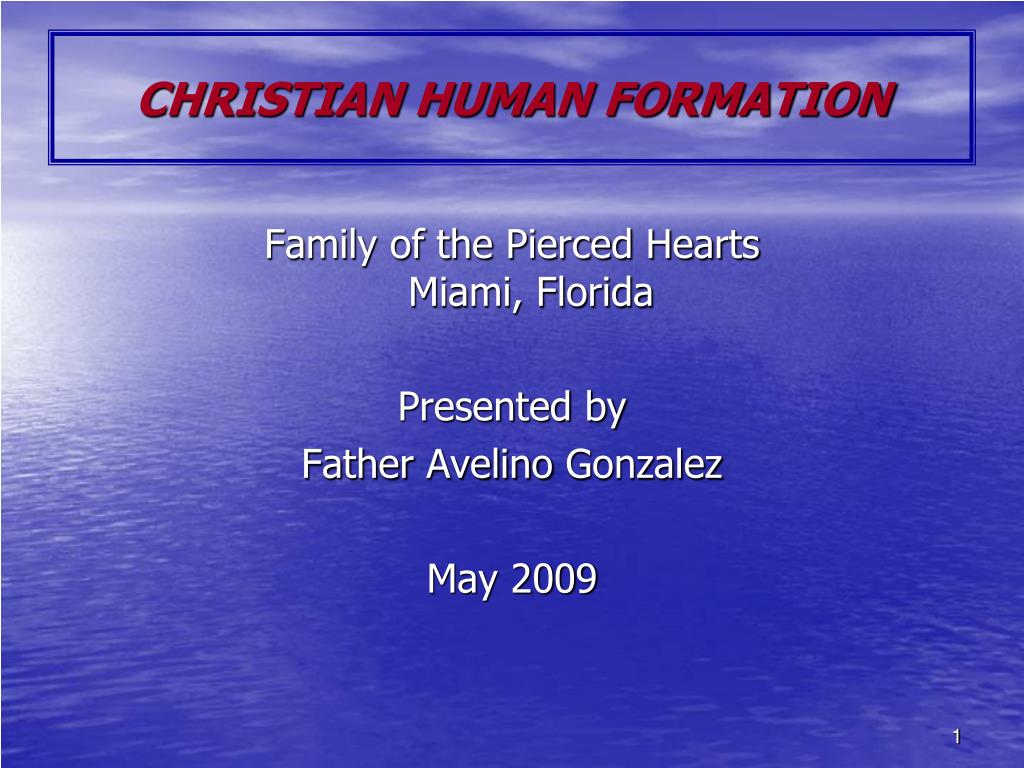 PPT - CHRISTIAN HUMAN FORMATION PowerPoint Presentation, free download ...
