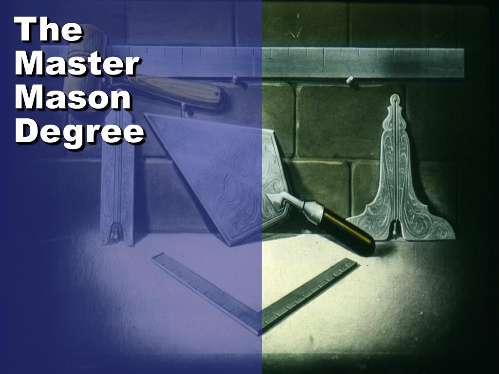 PPT - The Master Mason Degree PowerPoint Presentation, free download ...