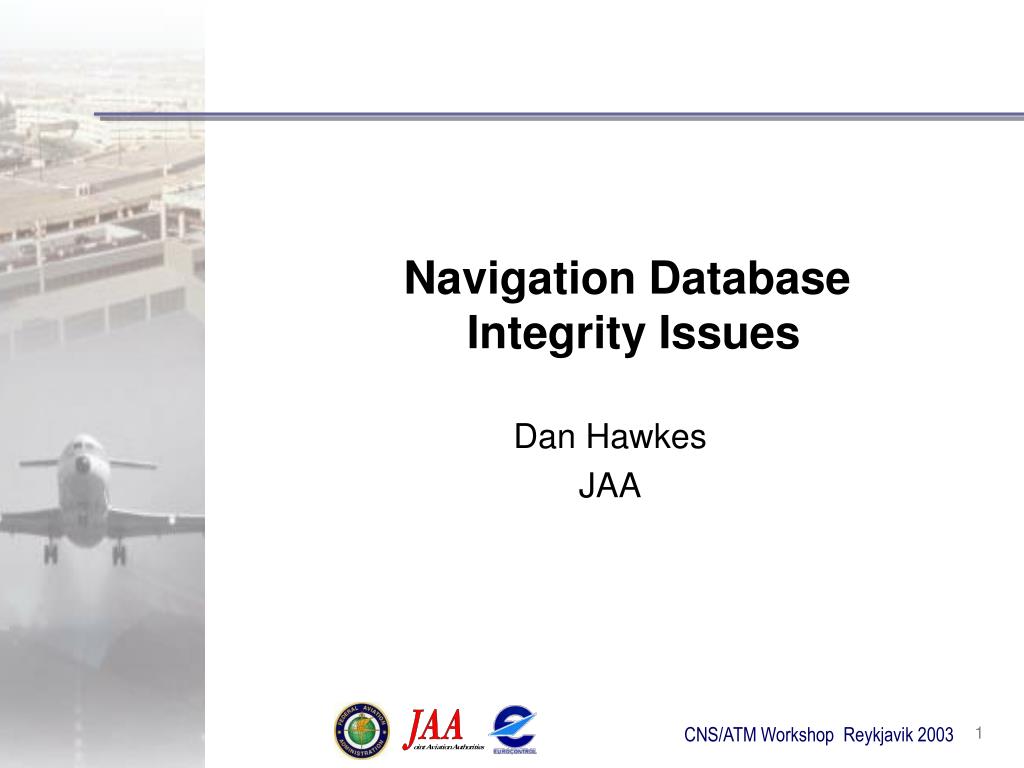 PPT - Navigation Database Integrity Issues PowerPoint Presentation ...