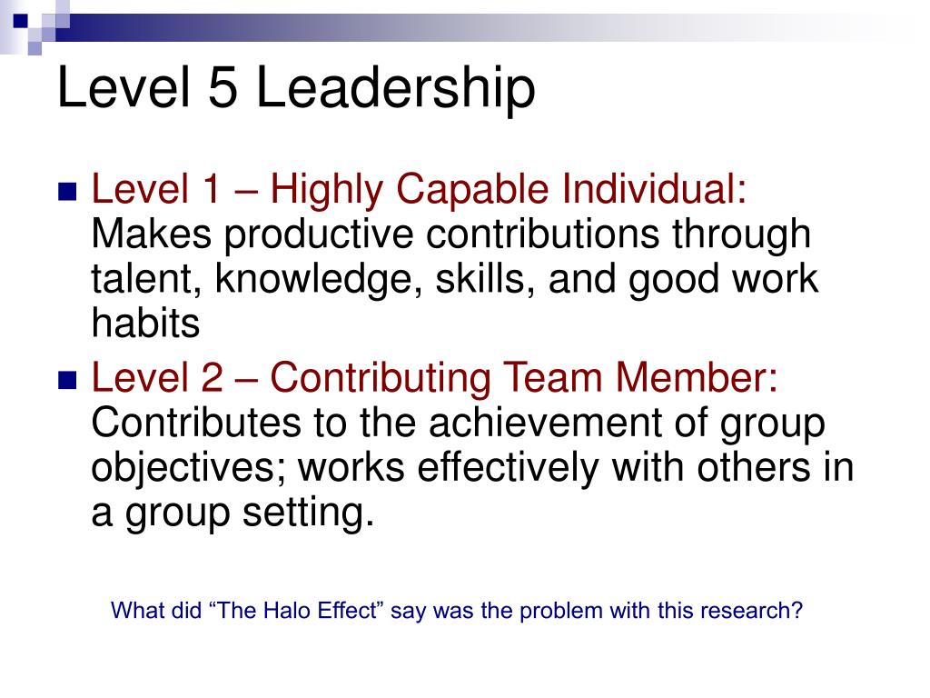 PPT - Level 5 Leadership PowerPoint Presentation, free download - ID ...