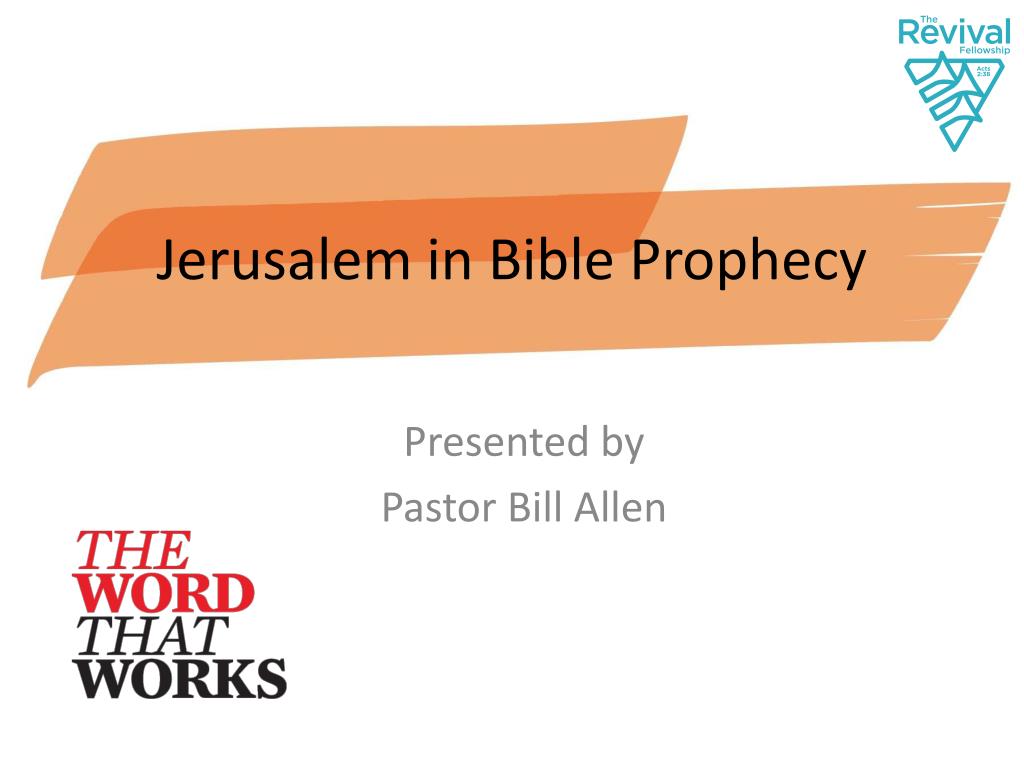 PPT - Jerusalem in Bible Prophecy PowerPoint Presentation, free ...
