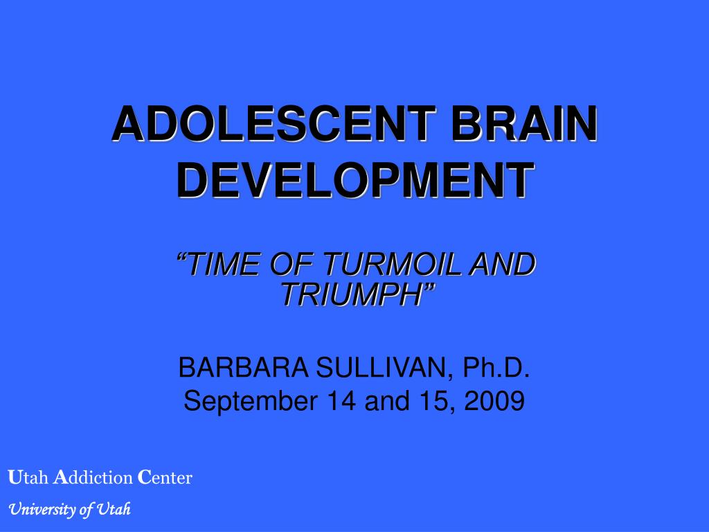 PPT - ADOLESCENT BRAIN DEVELOPMENT PowerPoint Presentation, free ...