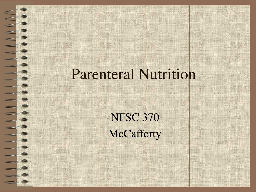 PPT - Parenteral Nutrition PowerPoint Presentation, free download - ID ...