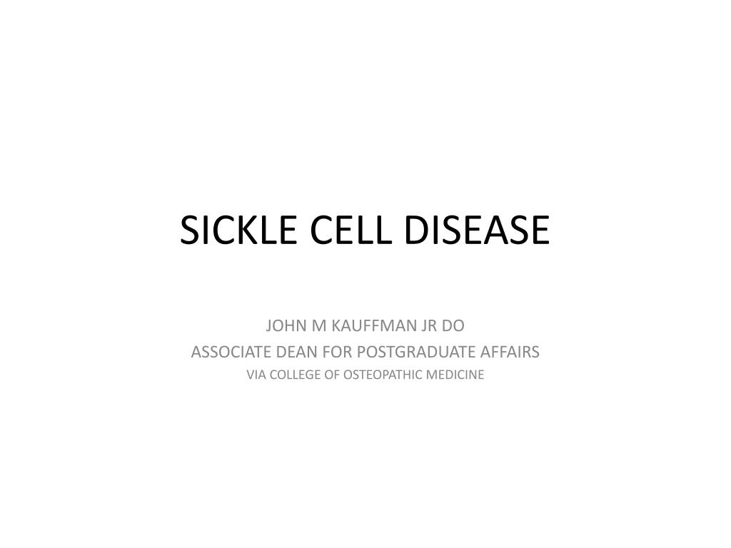 PPT - SICKLE CELL DISEASE PowerPoint Presentation, free download - ID ...