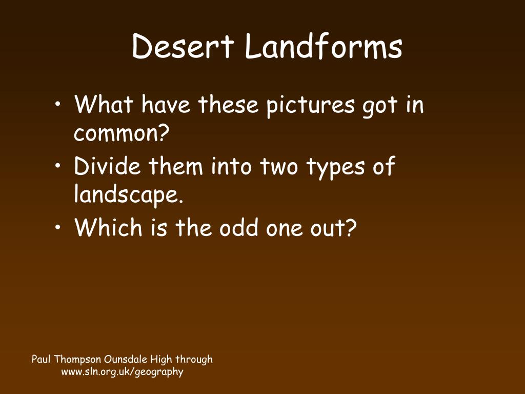 PPT - Desert Landforms PowerPoint Presentation, free download - ID:1217370
