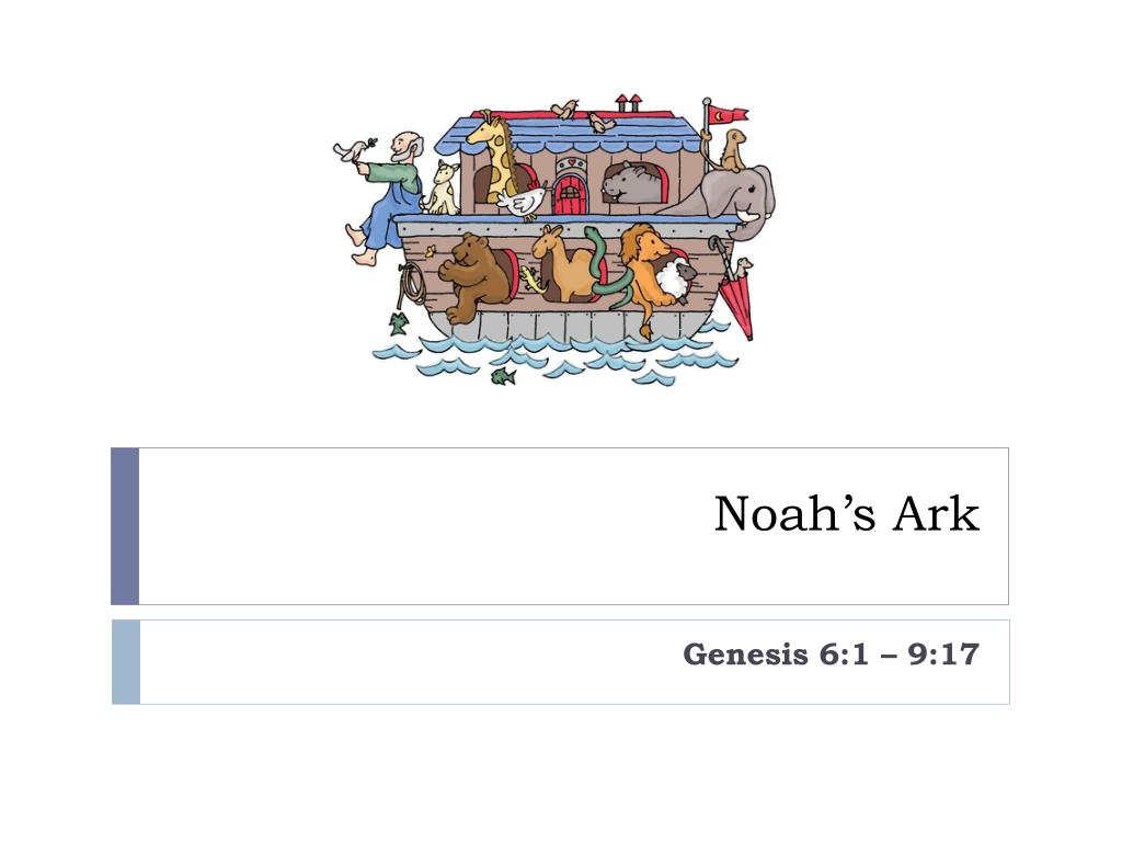 PPT - Noah’s Ark PowerPoint Presentation, free download - ID:1217989