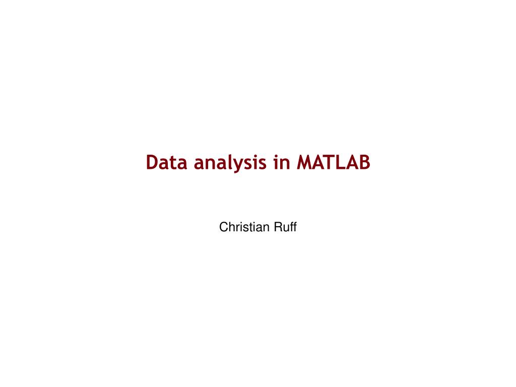 PPT - Data analysis in MATLAB PowerPoint Presentation, free download ...