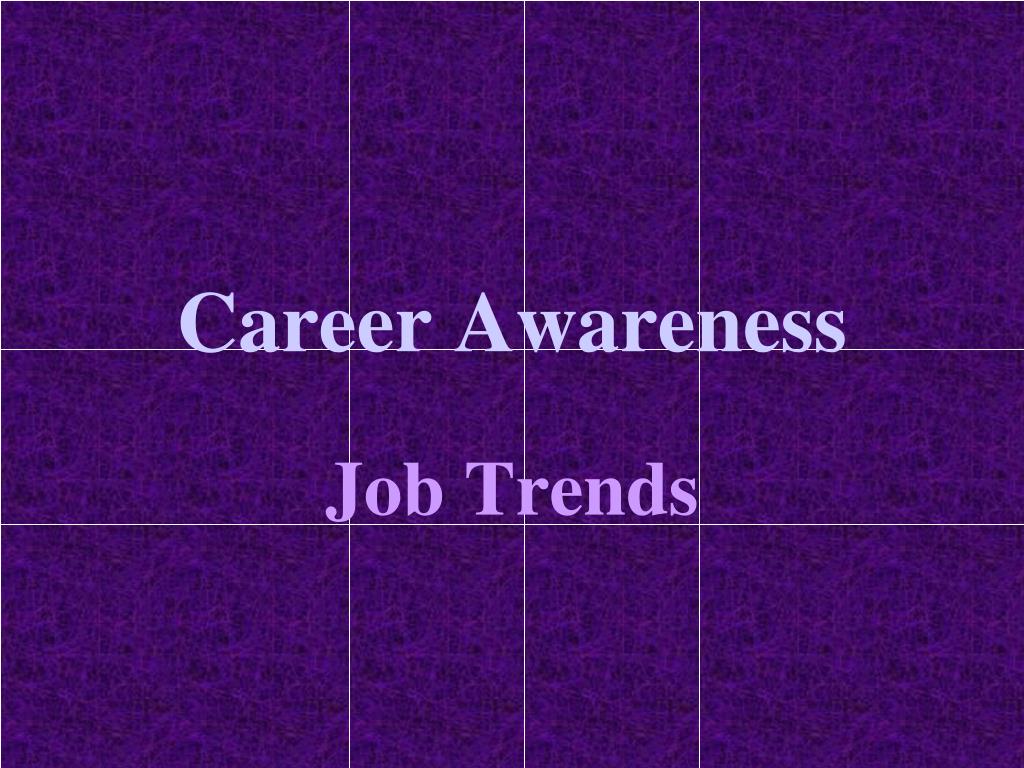 PPT - Career Awareness PowerPoint Presentation, free download - ID:121972