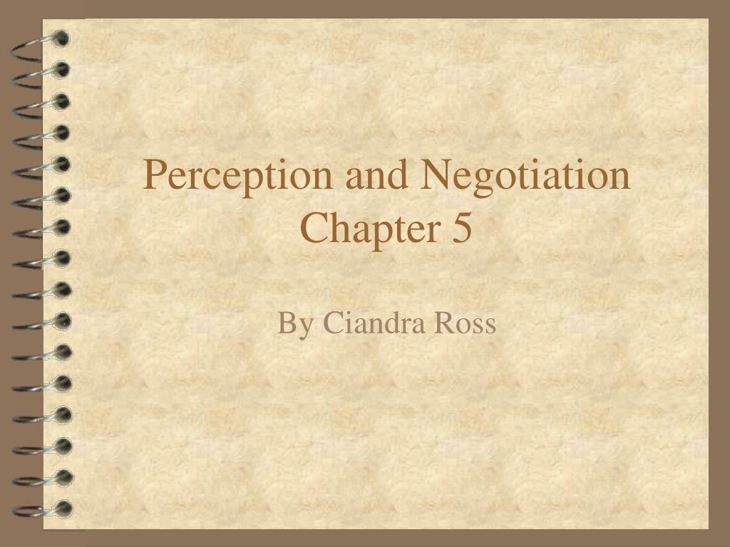 PPT - Perception and Negotiation Chapter 5 PowerPoint Presentation ...
