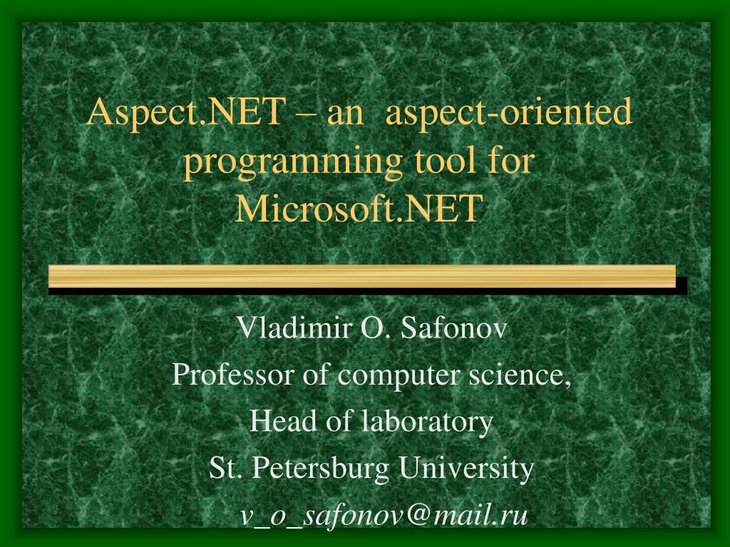 PPT - Aspect.NET – an aspect-oriented programming tool for Microsoft ...