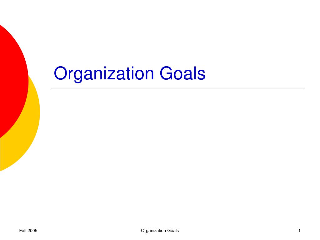 PPT - Organization Goals PowerPoint Presentation, free download - ID ...