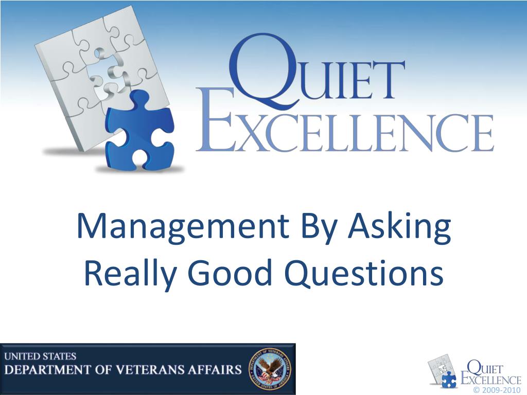 PPT - Management By Asking Really Good Questions PowerPoint ...