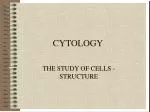 PPT - Cytology PowerPoint Presentation, free download - ID:1952455