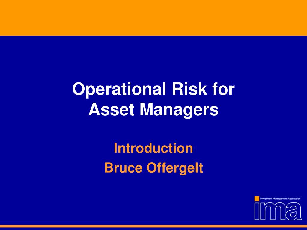 PPT - Operational Risk for Asset Managers PowerPoint Presentation, free ...