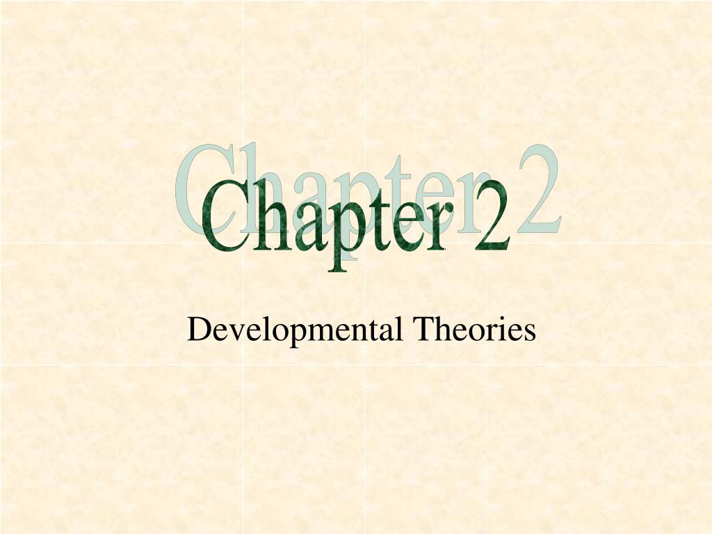 PPT - Developmental Theories PowerPoint Presentation, free download ...