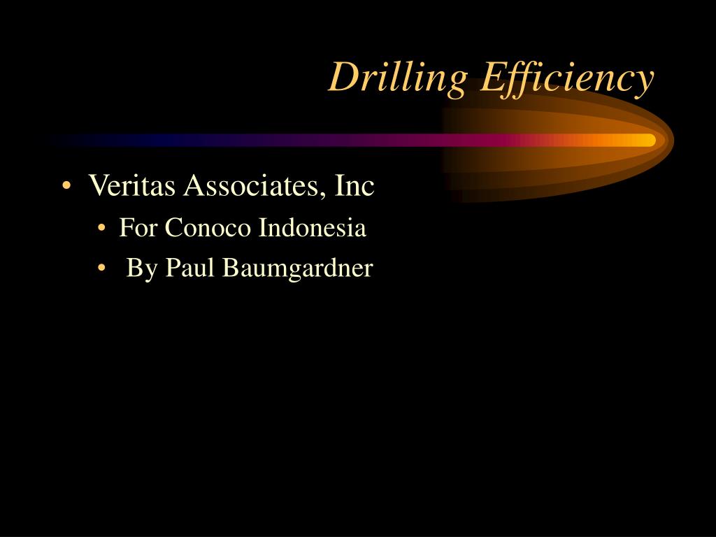 PPT - Drilling Efficiency PowerPoint Presentation, free download - ID ...