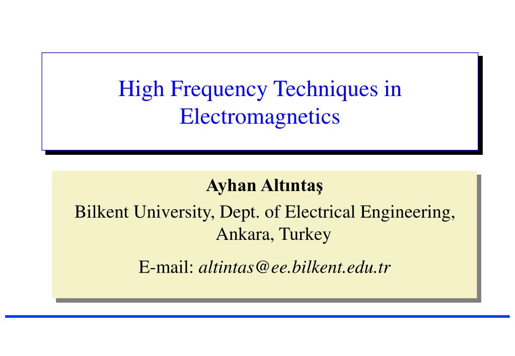 PPT - High Frequency Techniques in Electromagnetics PowerPoint ...