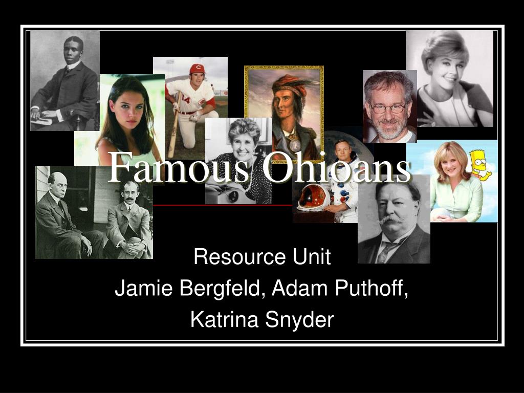 PPT - Famous Ohioans PowerPoint Presentation, free download - ID:1223640