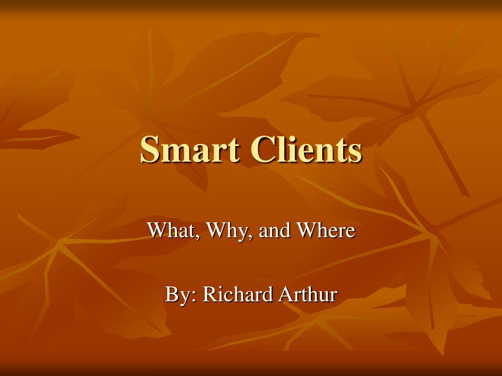 PPT - Smart Clients PowerPoint Presentation, free download - ID:1223746