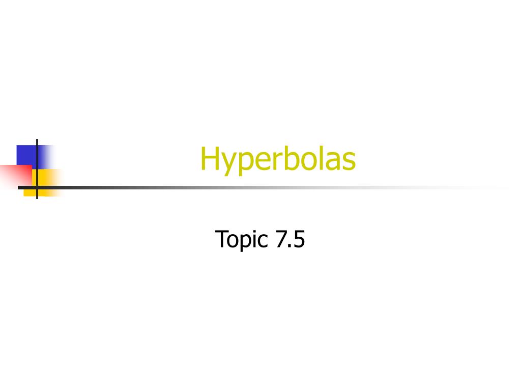 PPT - Hyperbolas PowerPoint Presentation, free download - ID:1223828