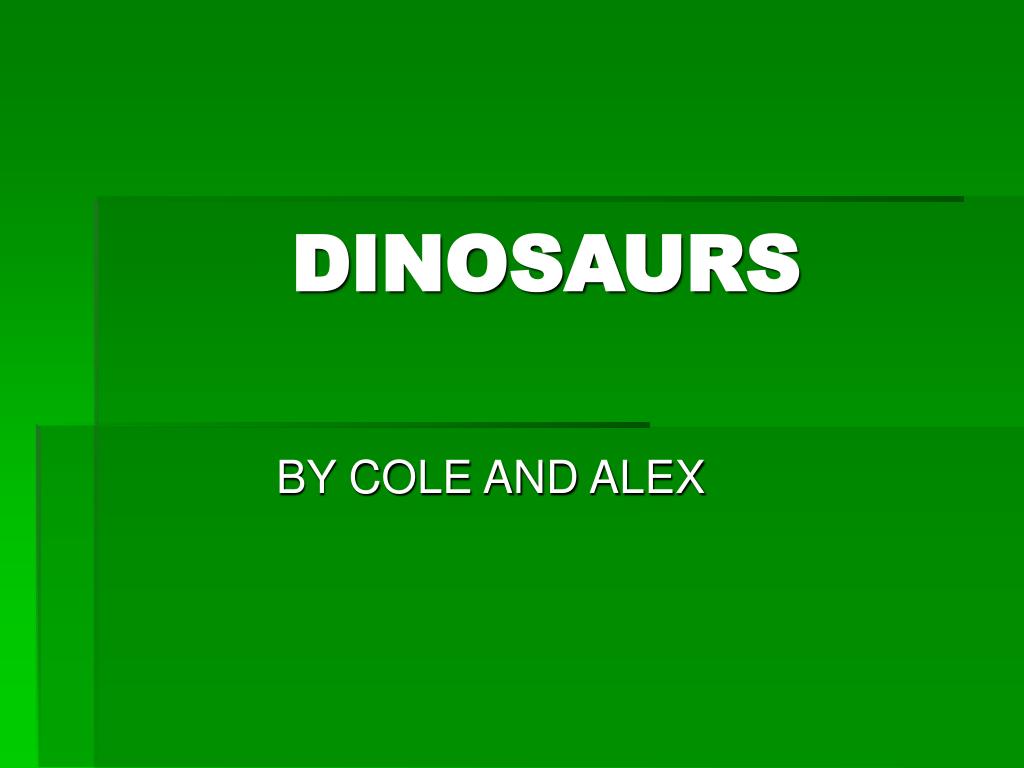 PPT - Dinosaurs PowerPoint Presentation, free download - ID:1223956