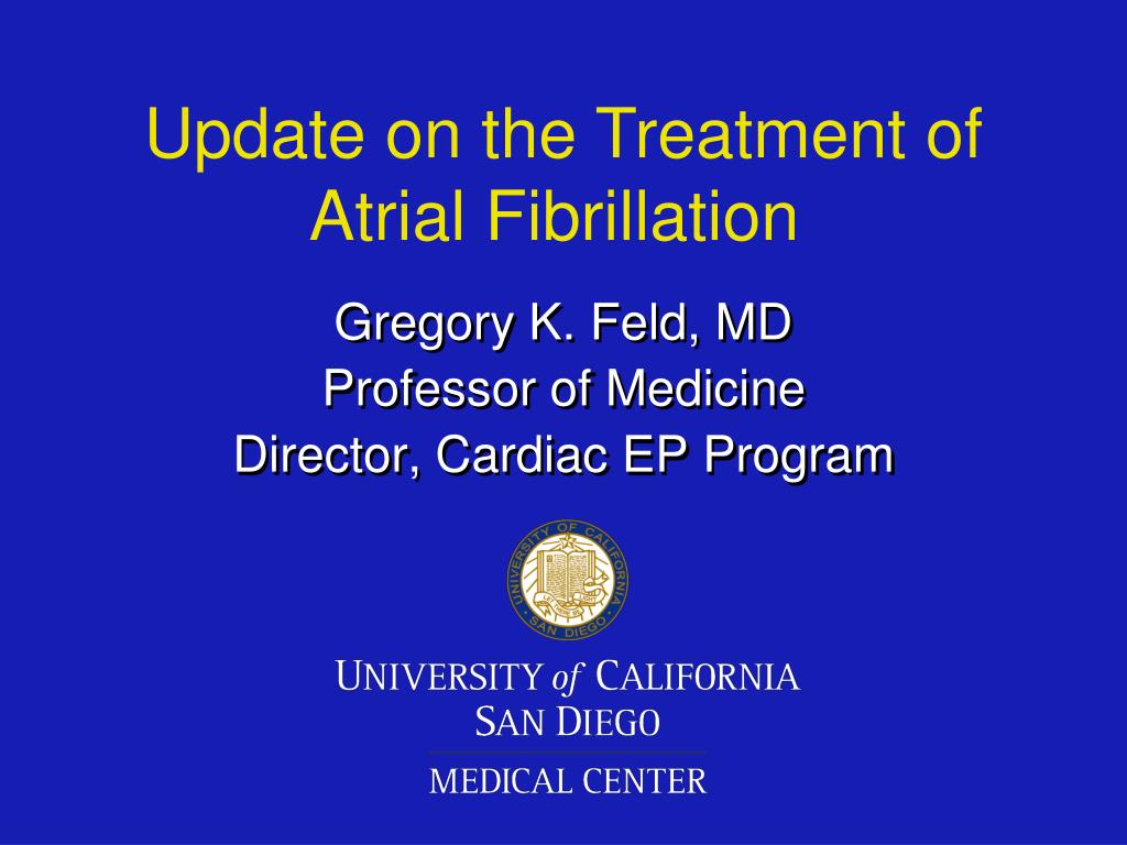 PPT - Update on the Treatment of Atrial Fibrillation PowerPoint ...