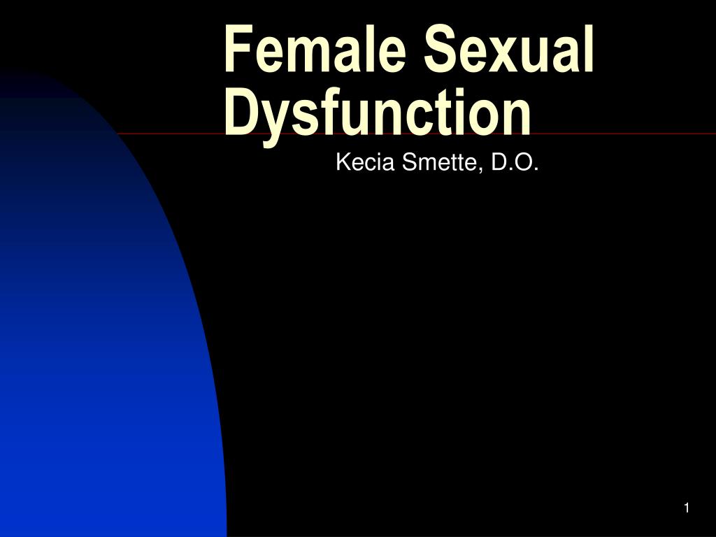 PPT - Female Sexual Dysfunction PowerPoint Presentation, free download - ID:1224523