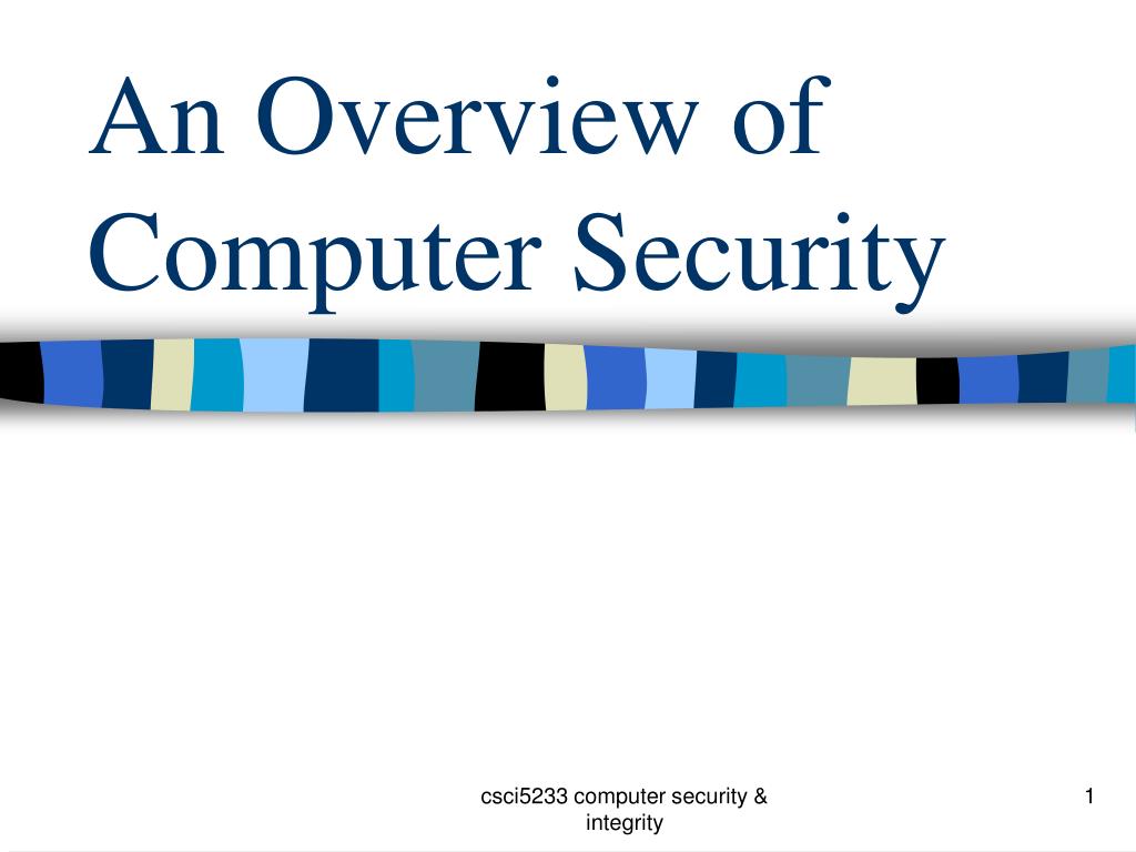 PPT - An Overview of Computer Security PowerPoint Presentation, free ...