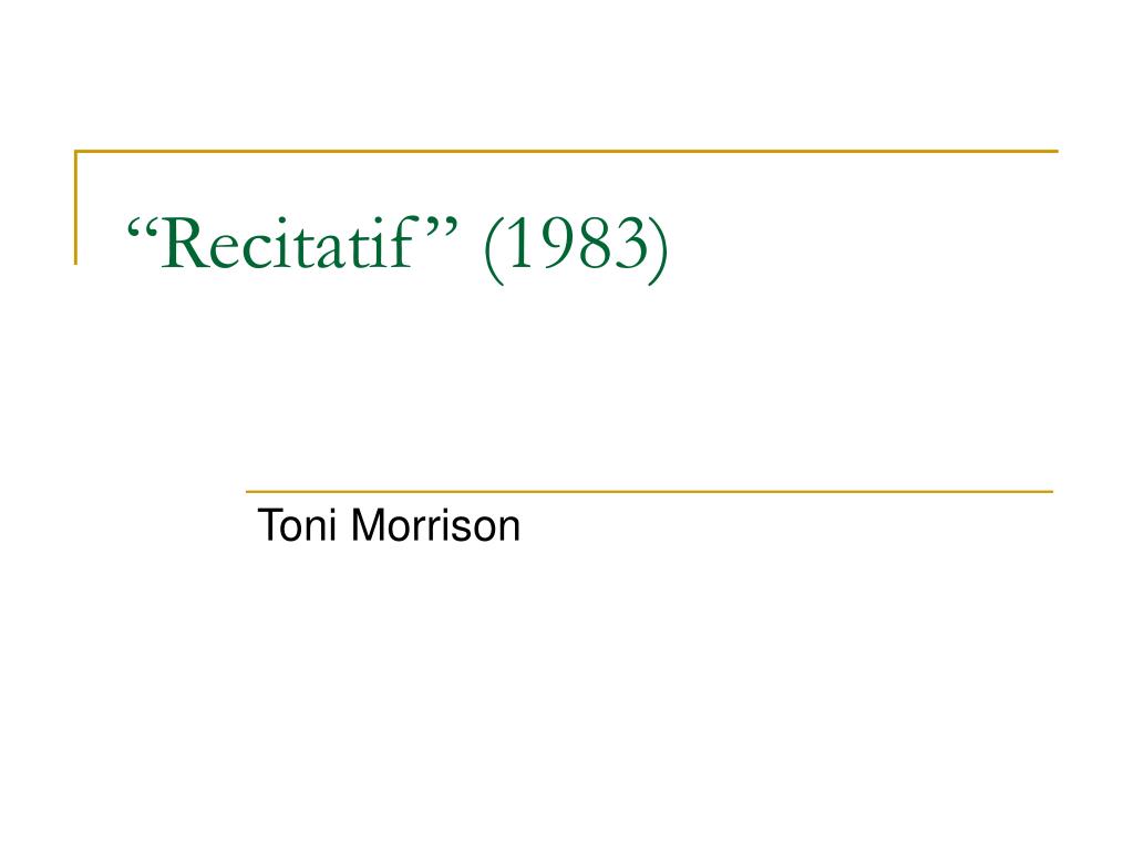 PPT - “Recitatif” (1983) PowerPoint Presentation, free download - ID ...