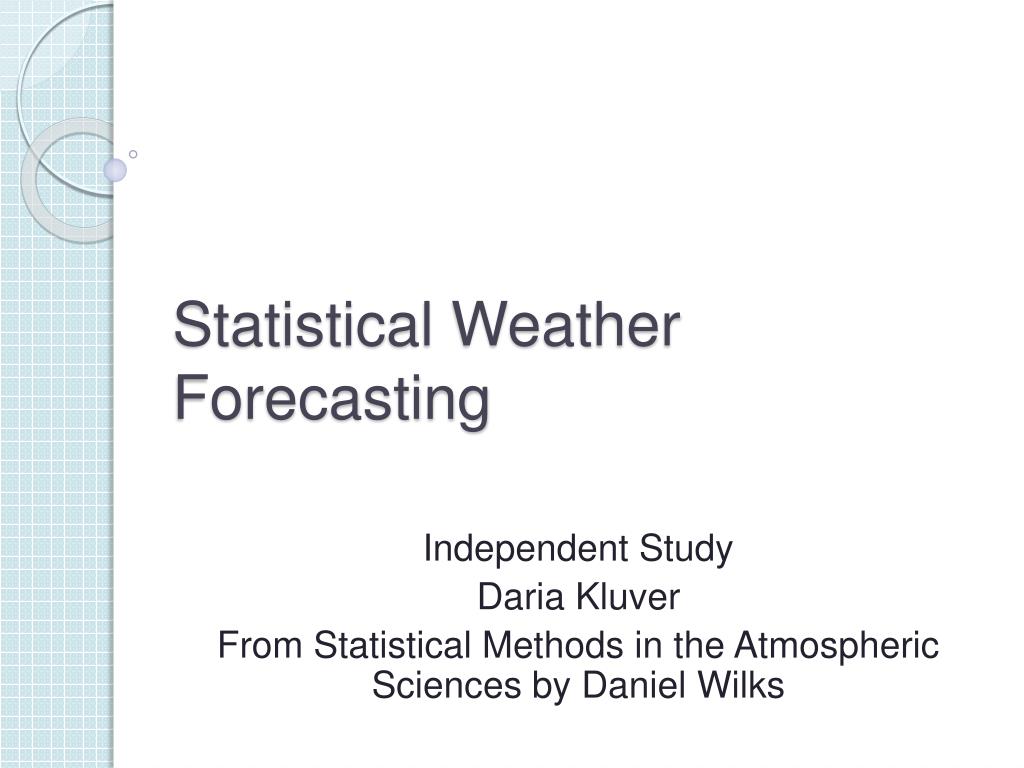 PPT - Statistical Weather Forecasting PowerPoint Presentation, free ...