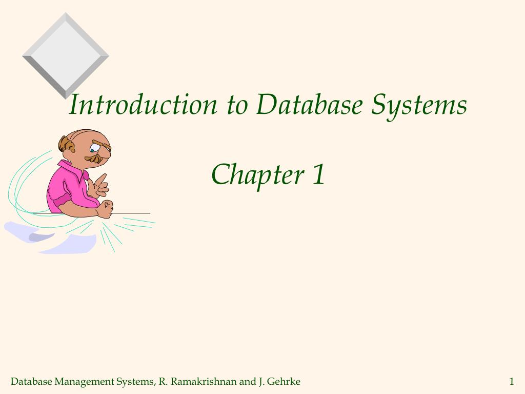 PPT - Introduction to Database Systems Chapter 1 PowerPoint ...