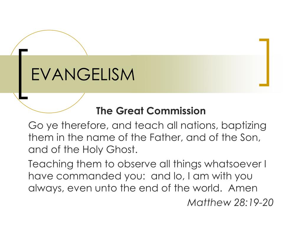 PPT - EVANGELISM PowerPoint Presentation, free download - ID:1226907