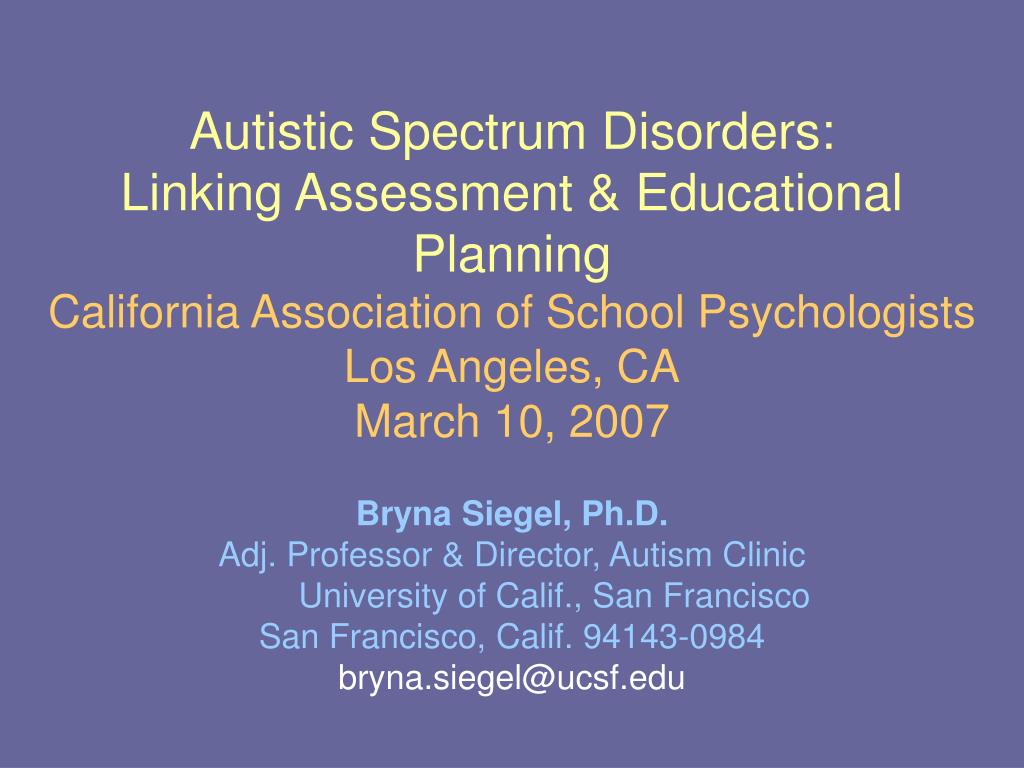 PPT - Autistic Spectrum Disorders: Linking Assessment & Educational ...