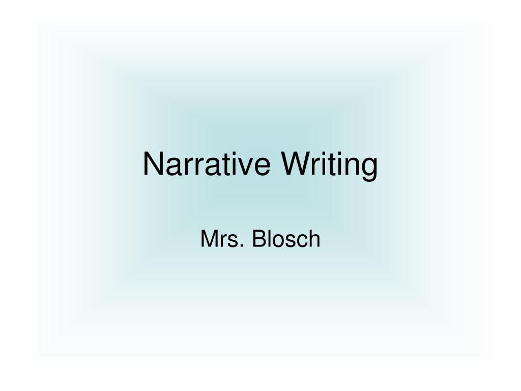 PPT - Narrative Writing PowerPoint Presentation, free download - ID:1227751