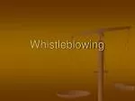 PPT - Whistleblowing PowerPoint Presentation, free download - ID:2206027