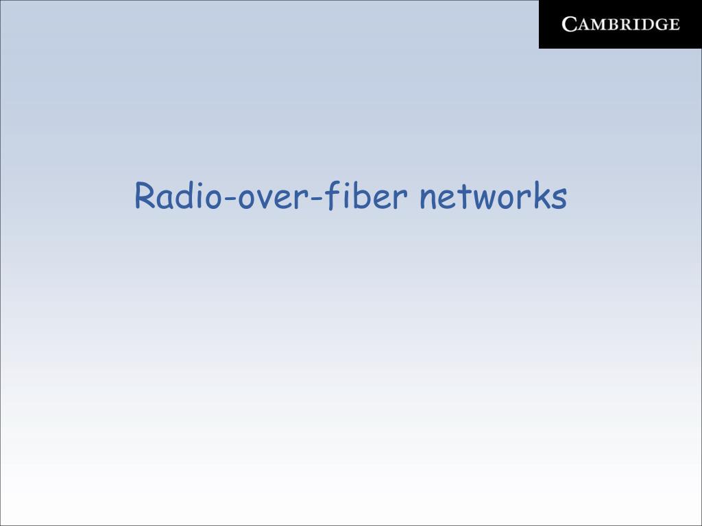 PPT - Radio-over-fiber networks PowerPoint Presentation, free download ...