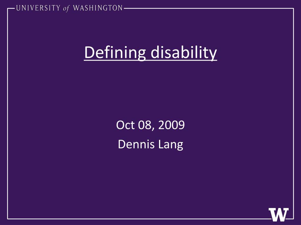 PPT - Defining disability PowerPoint Presentation, free download - ID ...