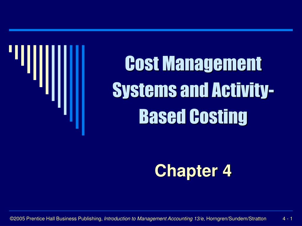 PPT - Cost Management Systems and Activity-Based Costing PowerPoint ...