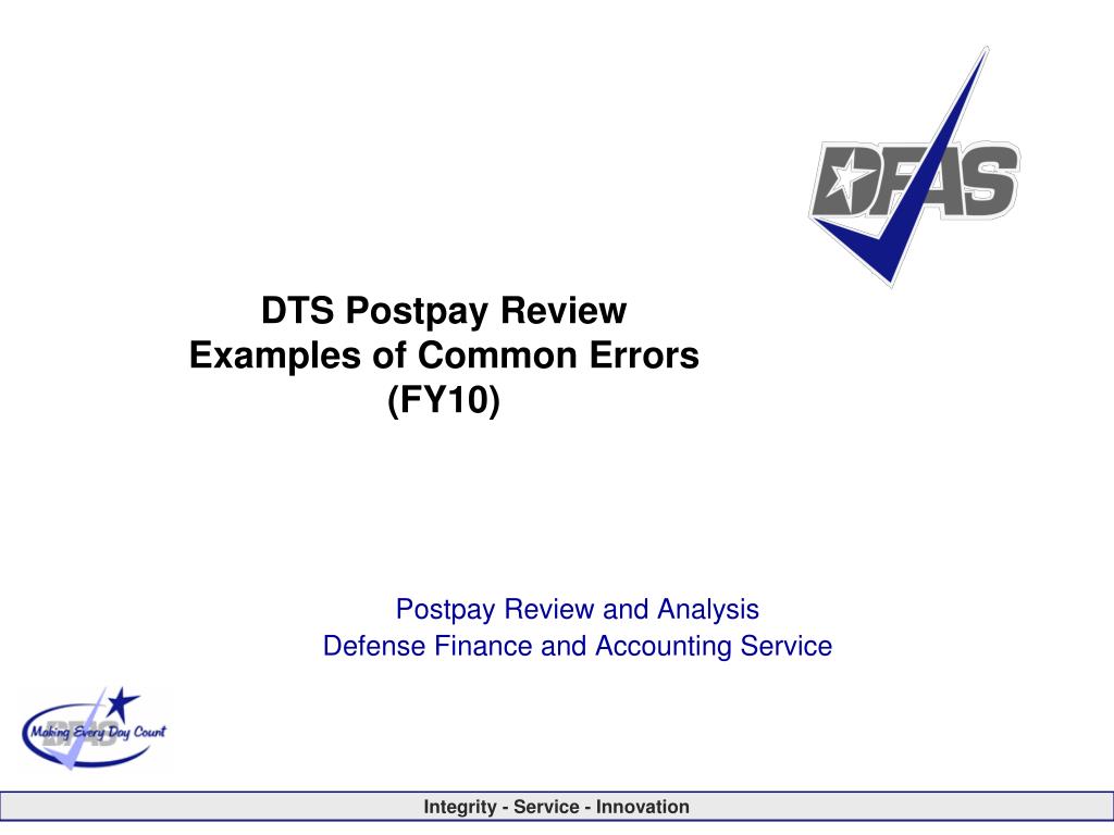 PPT - DTS Postpay Review Examples of Common Errors (FY10) PowerPoint ...