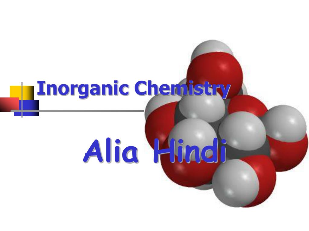 PPT - Inorganic Chemistry PowerPoint Presentation, free download - ID ...