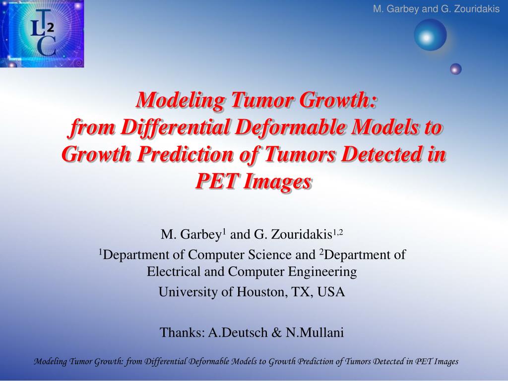 PPT - Modeling Tumor Growth: from Differential Deformable Models to ...
