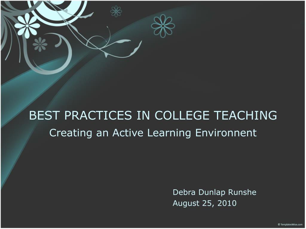 PPT - BEST PRACTICES IN COLLEGE TEACHING PowerPoint Presentation, free ...