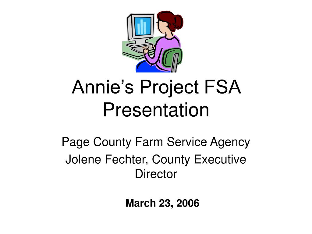 PPT - Annie’s Project FSA Presentation PowerPoint Presentation, free ...