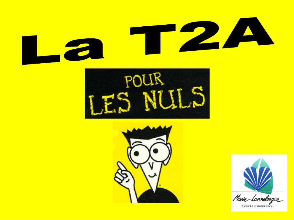 PPT - La T2A PowerPoint Presentation, free download - ID:1240698