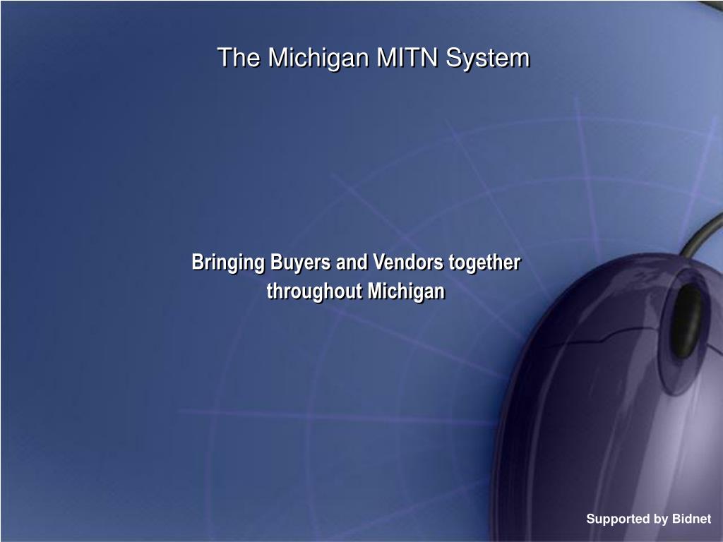 PPT - The Michigan MITN System PowerPoint Presentation, free download ...
